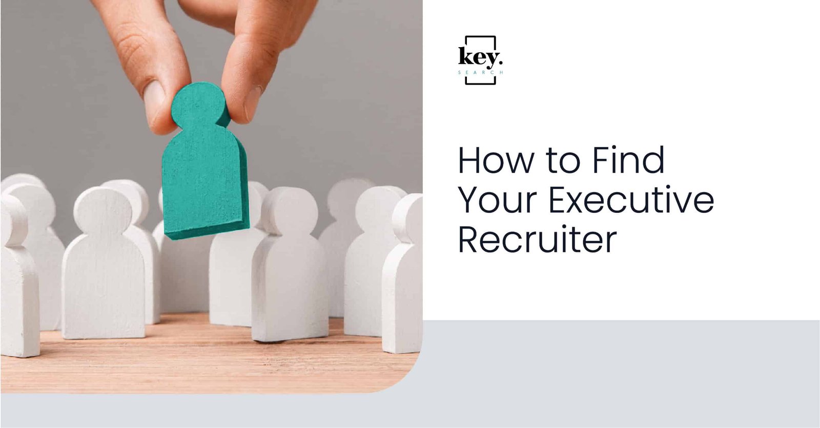 How to Find The Right Executive Recruiter - Key Search